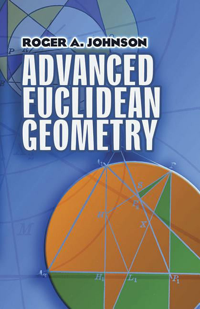 Dover Books on Mathematics Advanced Euclidean Geometry, (Paperback ...