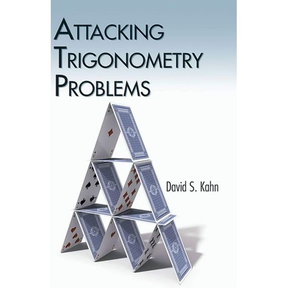 Dover Books on Mathematics: Attacking Trigonometry Problems (Paperback ...
