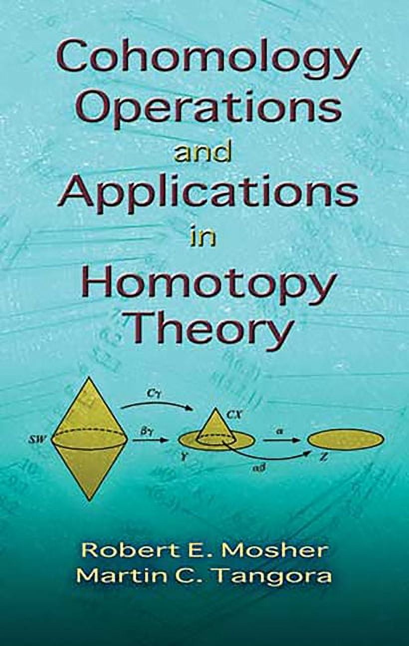 Dover Books on Mathematics: Cohomology Operations and Applications in ...