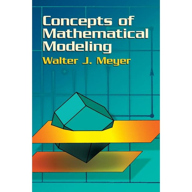 Dover Books on Mathematics: Concepts of Mathematical Modeling ...