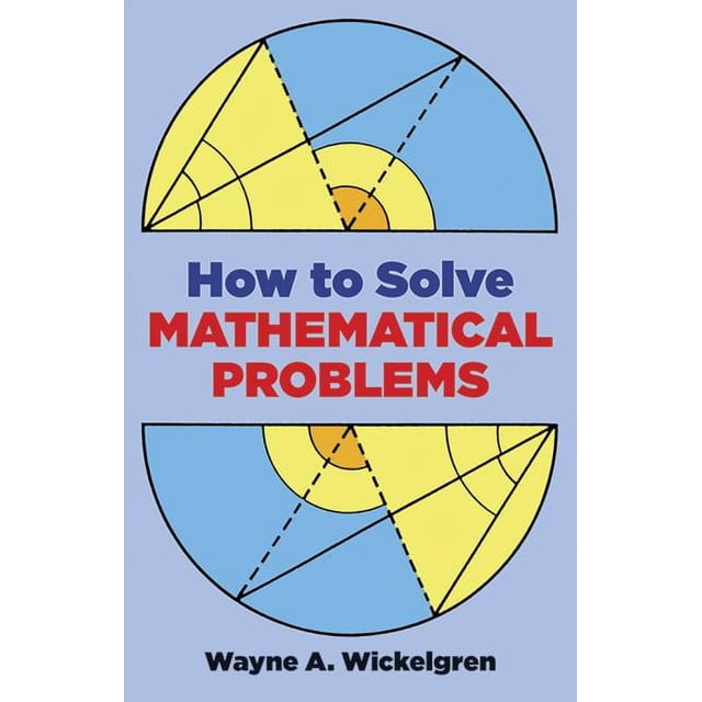 Dover Books on Mathematics: How to Solve Mathematical Problems ...
