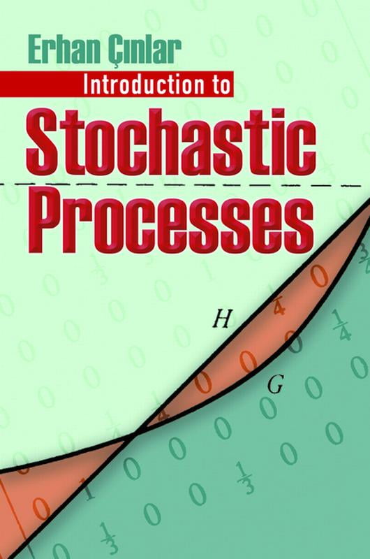 Dover Books on Mathematics: Introduction to Stochastic Processes ...