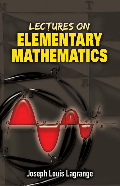 Dover Books on Mathematics: Lectures on Elementary Mathematics ...