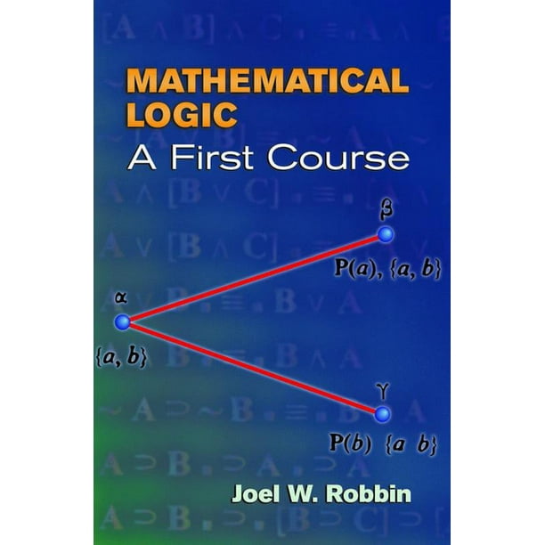 Dover Books on Mathematics: Mathematical Logic : A First Course (Paperback) - Walmart Business ...