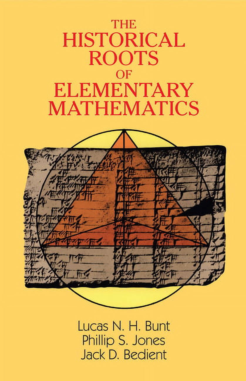 Dover Books on Mathematics: The Historical Roots of Elementary ...