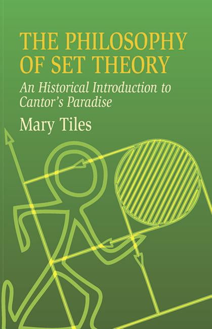 Dover Books on Mathematics: The Philosophy of Set Theory : An ...