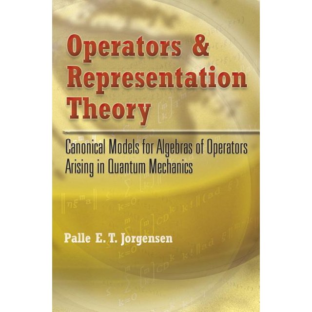 Dover Books On Physics Operators And Representation Theory Canonical