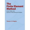 Dover Civil and Mechanical Engineering: The Finite Element Method : Linear Static and Dynamic ...