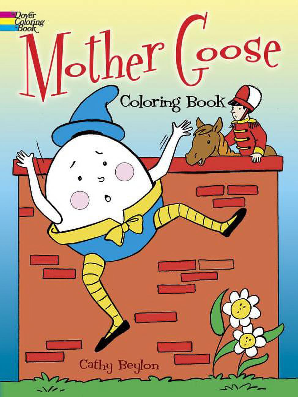 Dover Classic Stories Coloring Book: Mother Goose Coloring Book ...