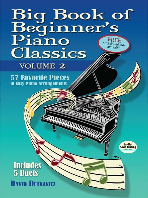 Dover Classical Piano Music for Beginner Big Book of Beginner's Piano ...