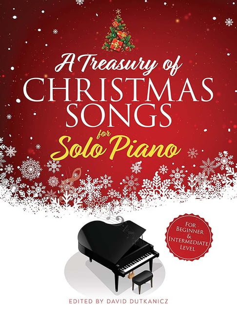 Dover Classical Piano Music for Beginner A Treasury of Christmas Songs ...