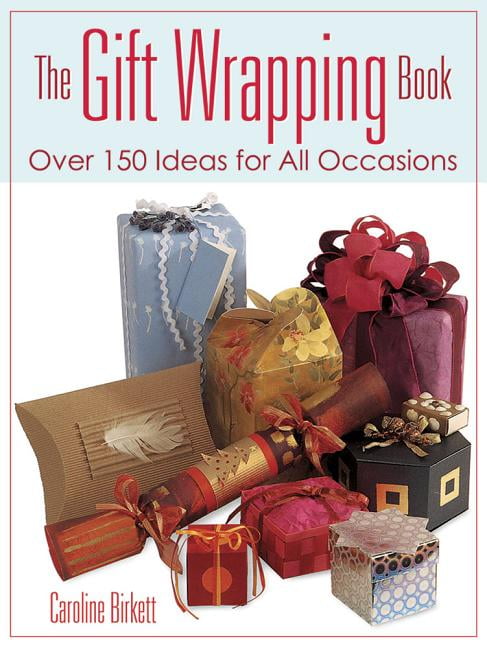 Dover Crafts: Origami & Papercrafts: The Gift Wrapping Book : Over 150 Ideas for All Occasions ...