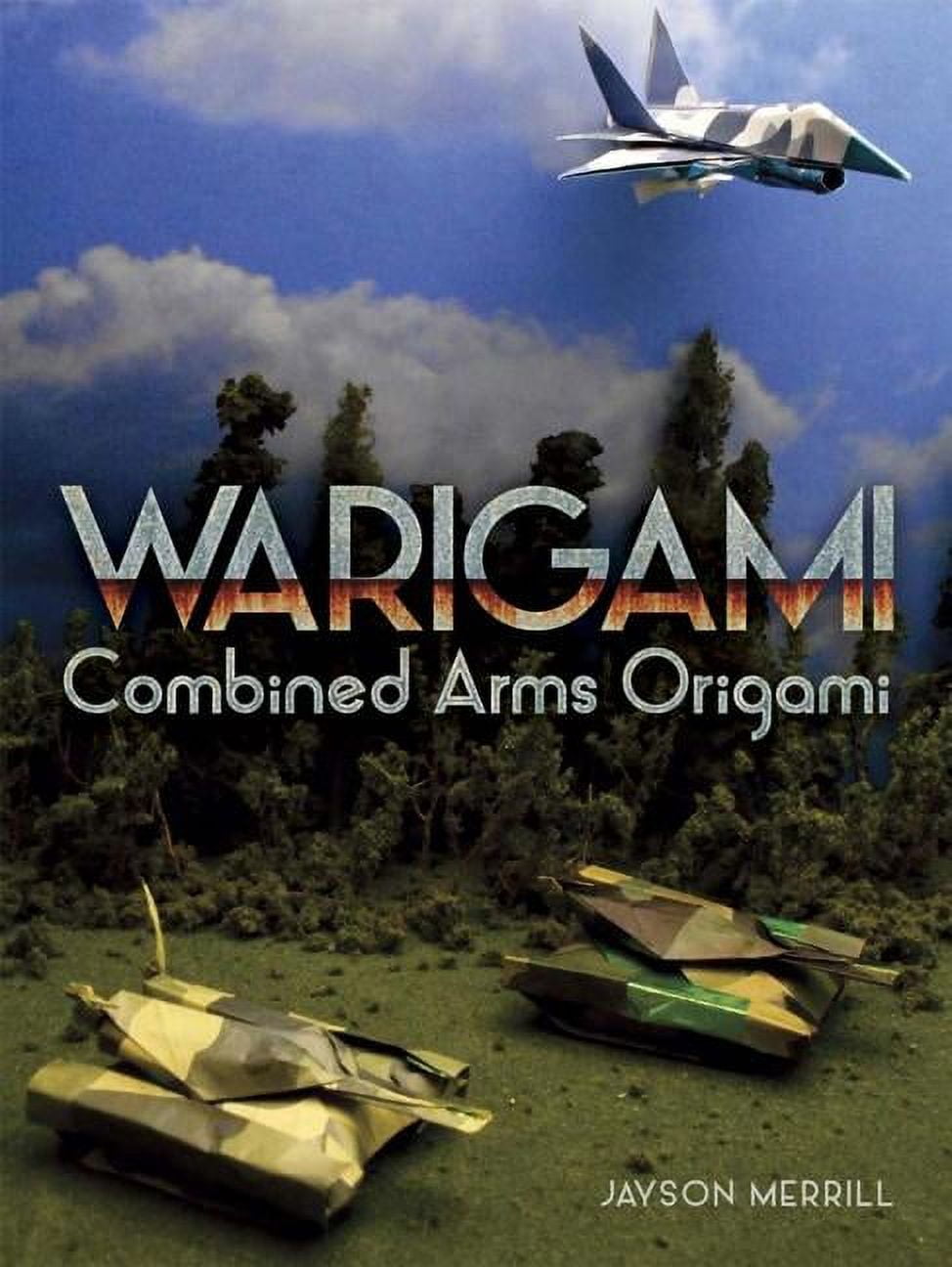 Dover Crafts: Origami & Papercrafts: Warigami : Combined Arms Origami (Paperback) - Walmart.com