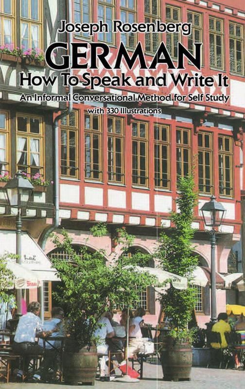 Dover Dual Language German: German : How to Speak and Write It ...