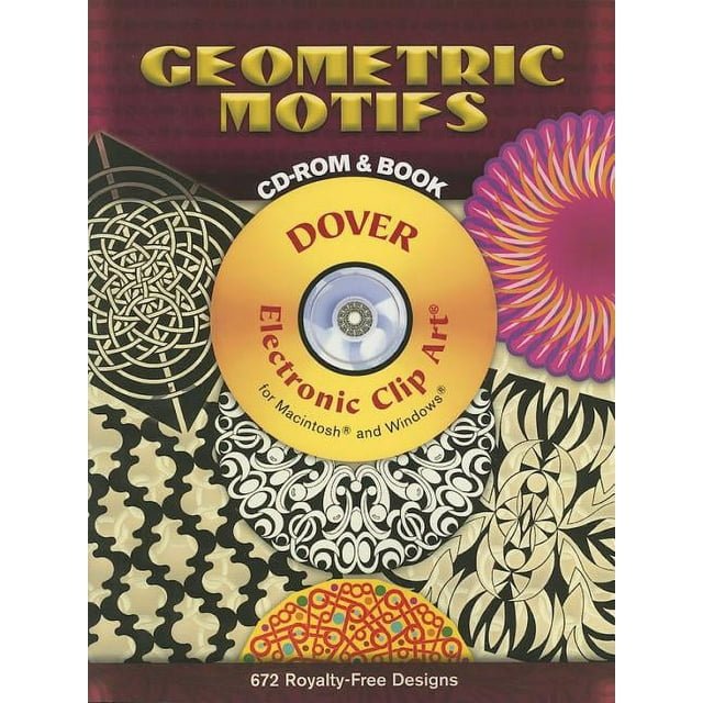 Dover Electronic Clip Art: Geometric Motifs CD-ROM and Book (Paperback ...
