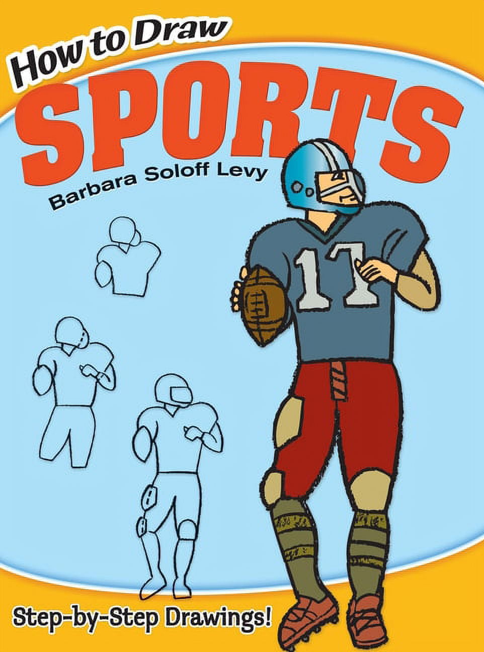 Dover How to Draw: How to Draw Sports : Step-By-Step Drawings ...