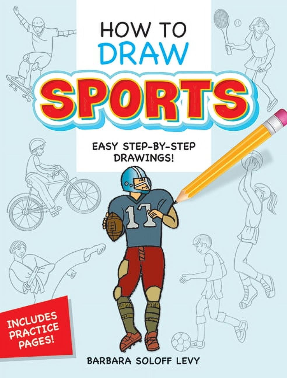 Dover How to Draw How to Draw Sports: Step-By-Step Drawings ...