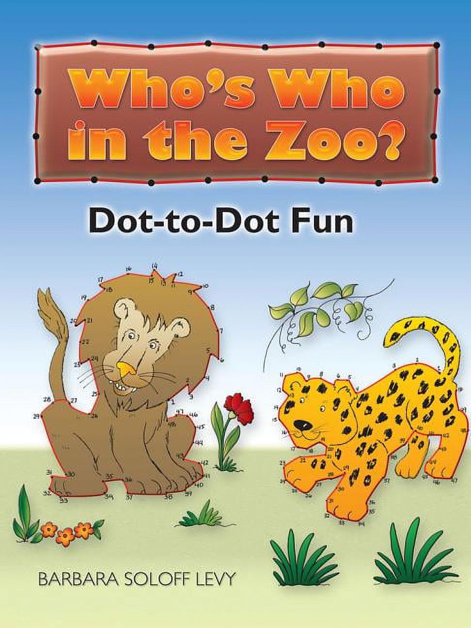 Dover Kids Activity Books: Animals: Who's Who in the Zoo? Dot-to-Dot ...