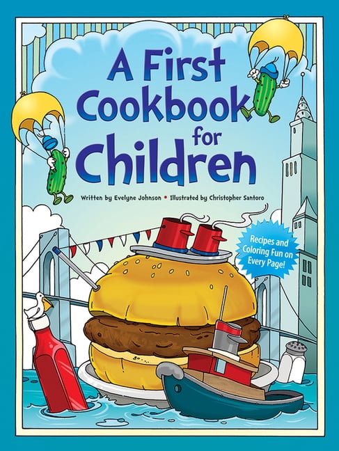Dover Kids Activity Books: Cooking: A First Cookbook for Children ...
