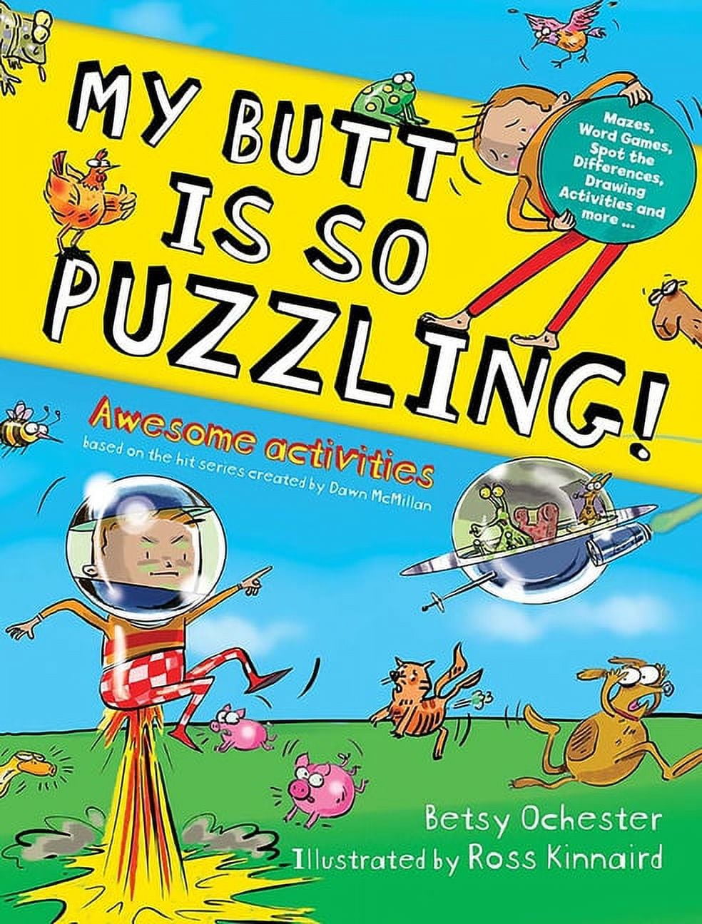 Dover Kids Activity Books: My Butt is SO PUZZLING! : Mazes, Word Games ...