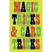 Close-Up Magic: Easy Magic Tricks: 25 Beginner Magic Tricks with ...