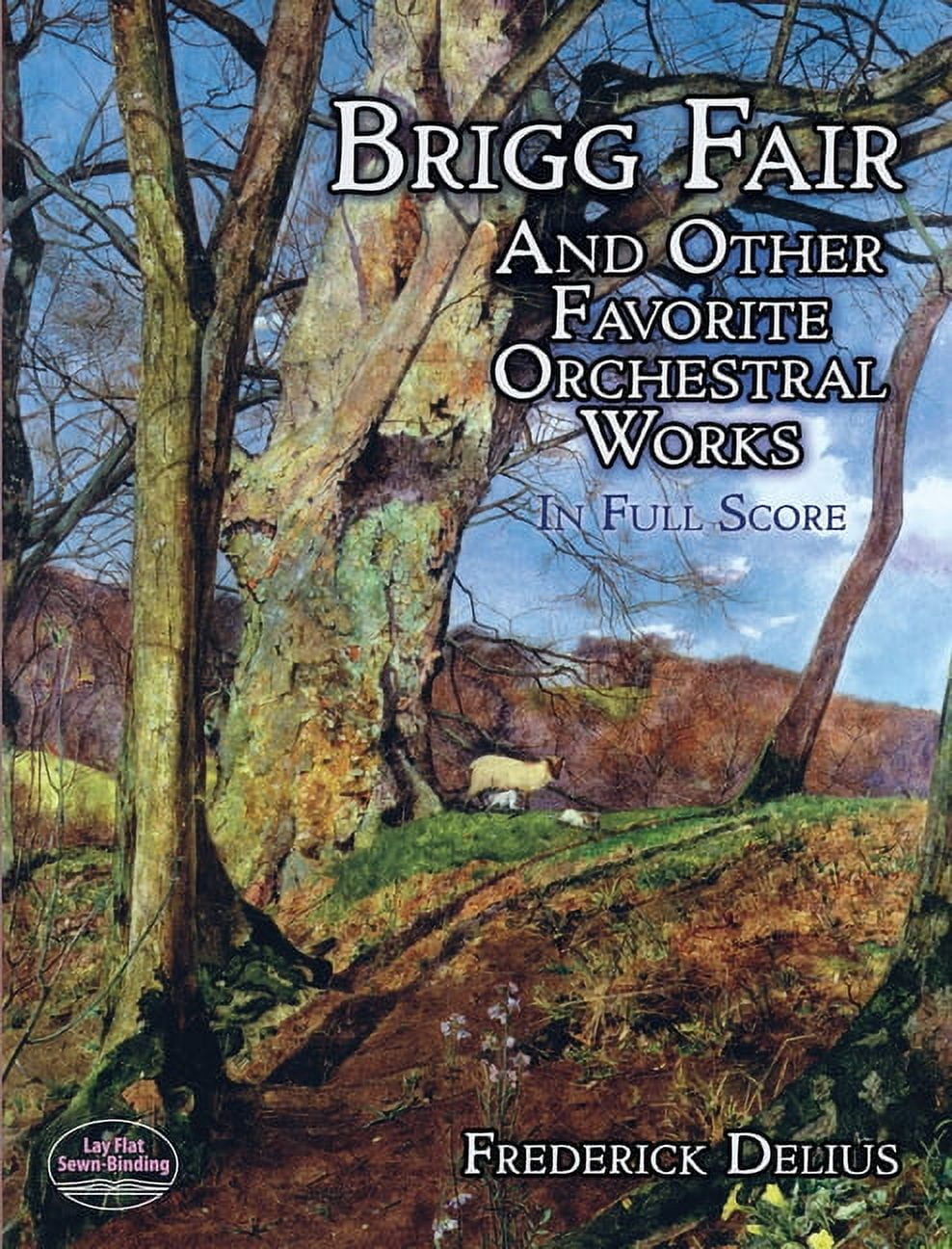 Dover Orchestral Music Scores Brigg Fair and Other Favorite Orchestral ...