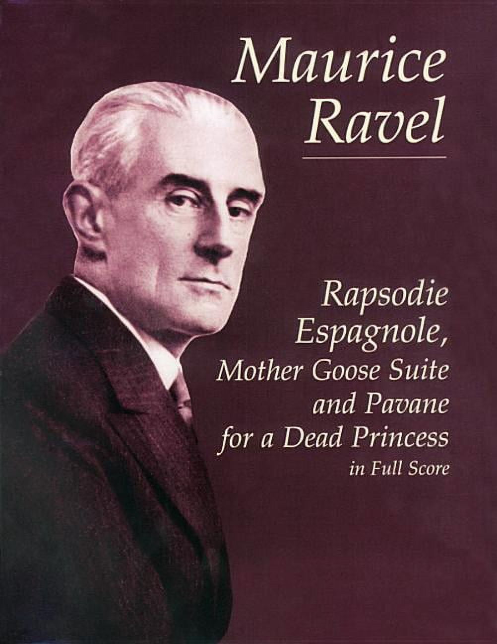 Dover Orchestral Music Scores Rapsodie Espagnole, Mother Goose Suite ...