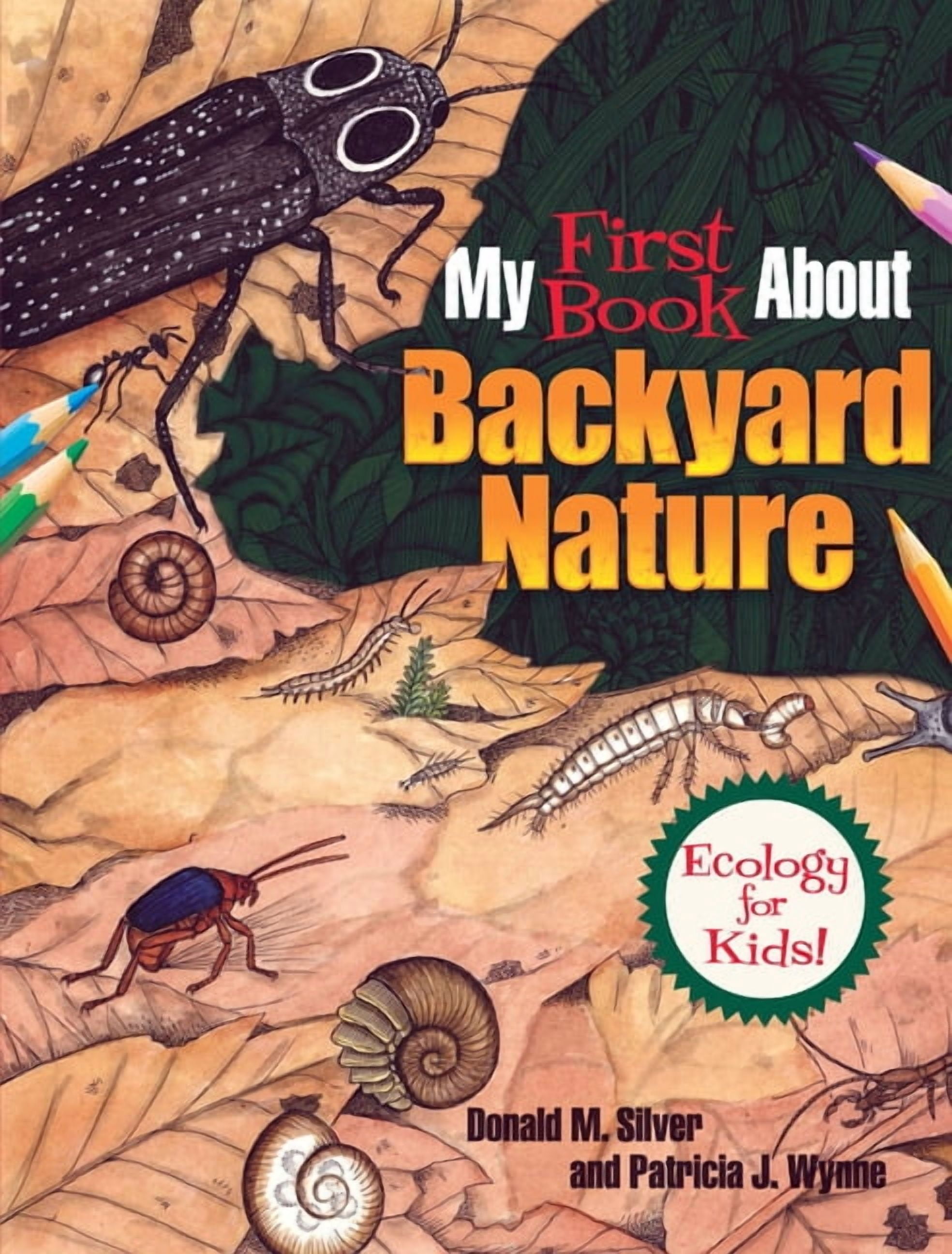 Dover Science for Kids Coloring Books My First Book about Backyard ...