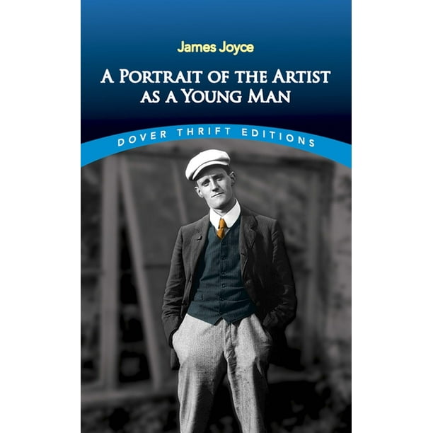Dover Thrift Editions: Classic Novels: A Portrait of the Artist as a ...