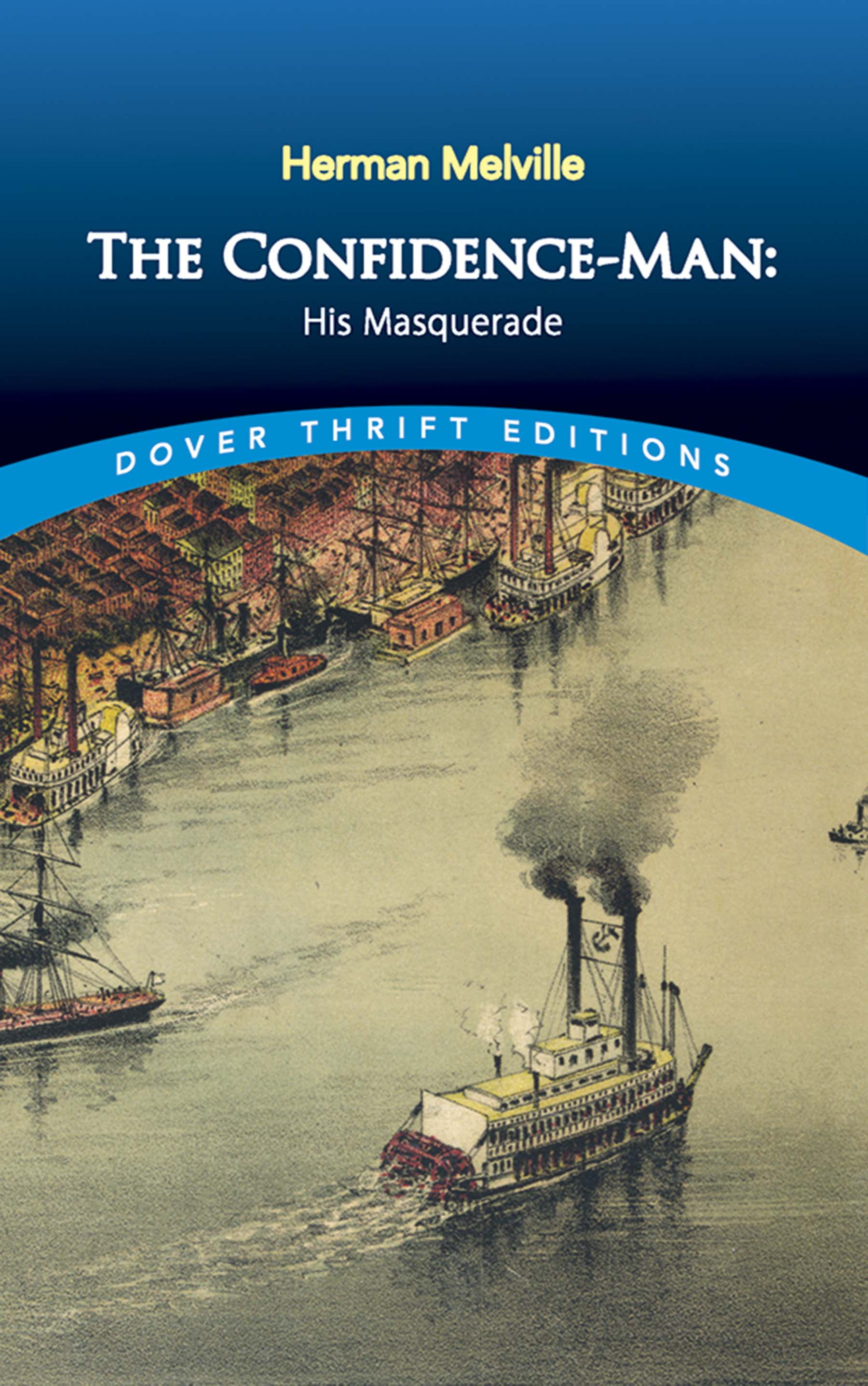 Dover Thrift Editions: Classic Novels: The Confidence-Man : His ...