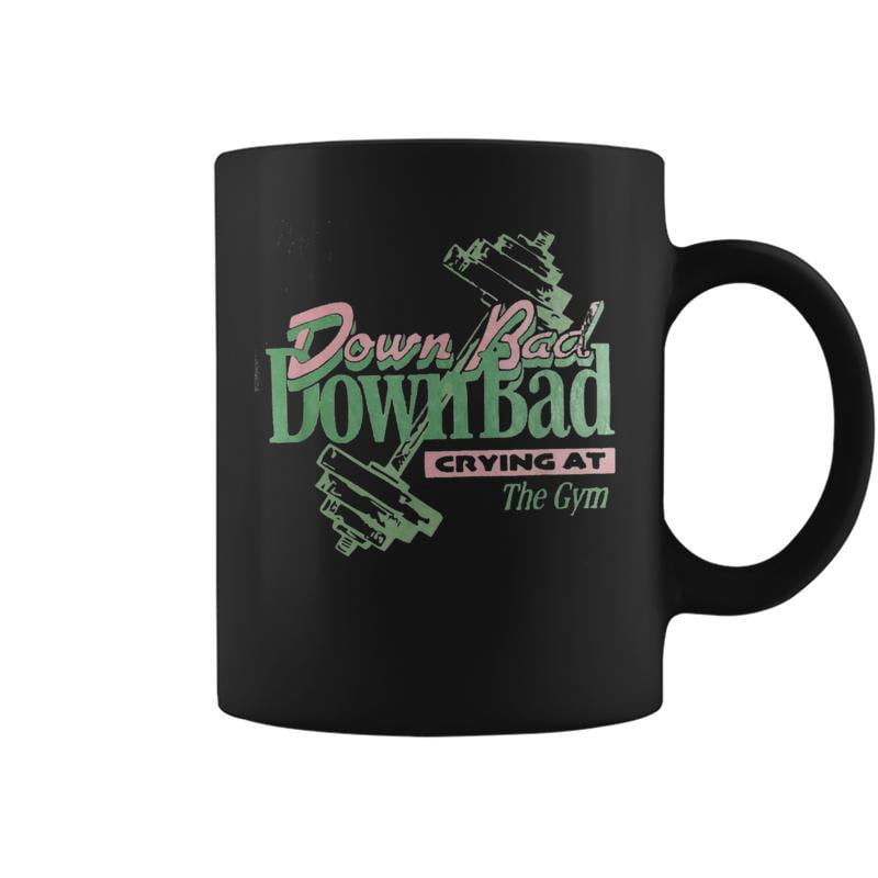 Down Bad Crying At The Gym Workout Coffee Mugs - Walmart.com