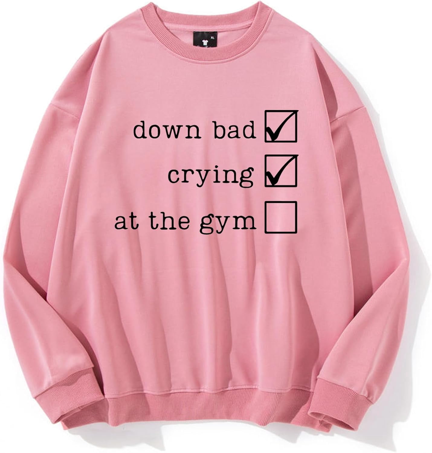 Down Bad Crying at the Gym Sweatshirt down Bad Crying at the Gym ...