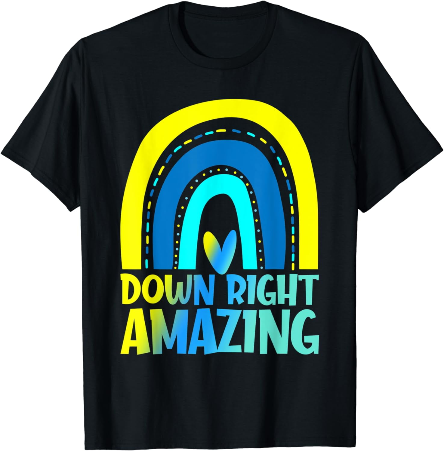 Down Right Amazing Shirt Rainbow Down Syndrome Awareness T-Shirt ...