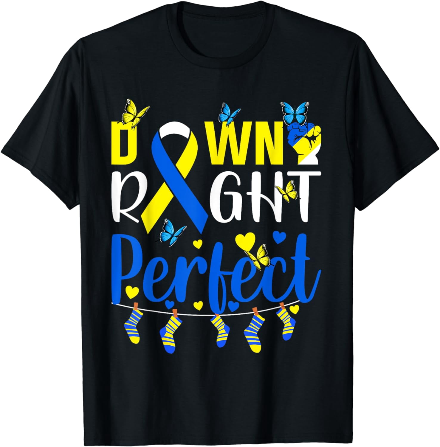 Down Right Perfect World Down Syndrome Awareness Day Socks T-Shirt ...
