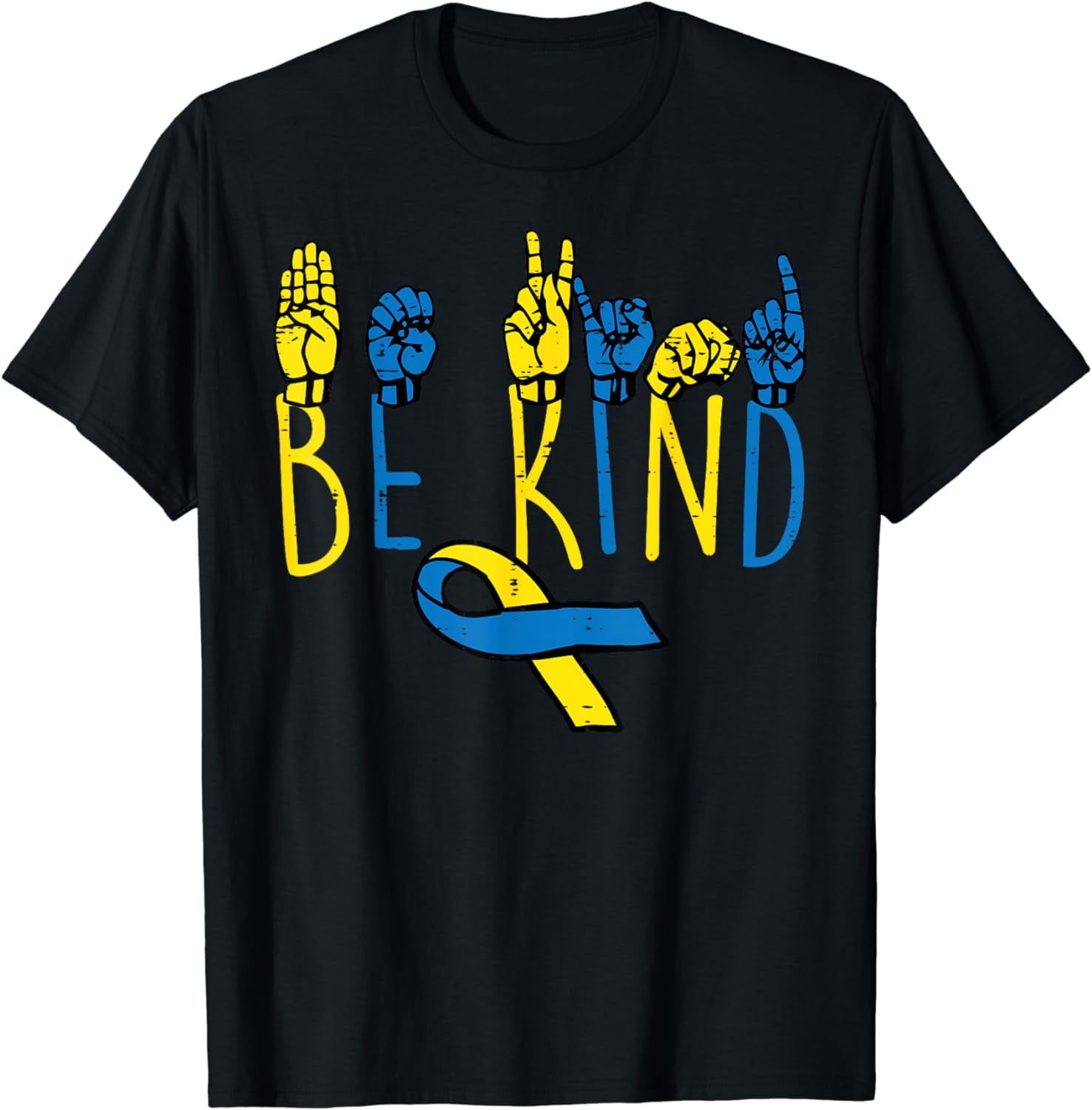 Down Syndrome Awareness Be Kind ASL Hand Sign Teacher Women T-Shirt ...