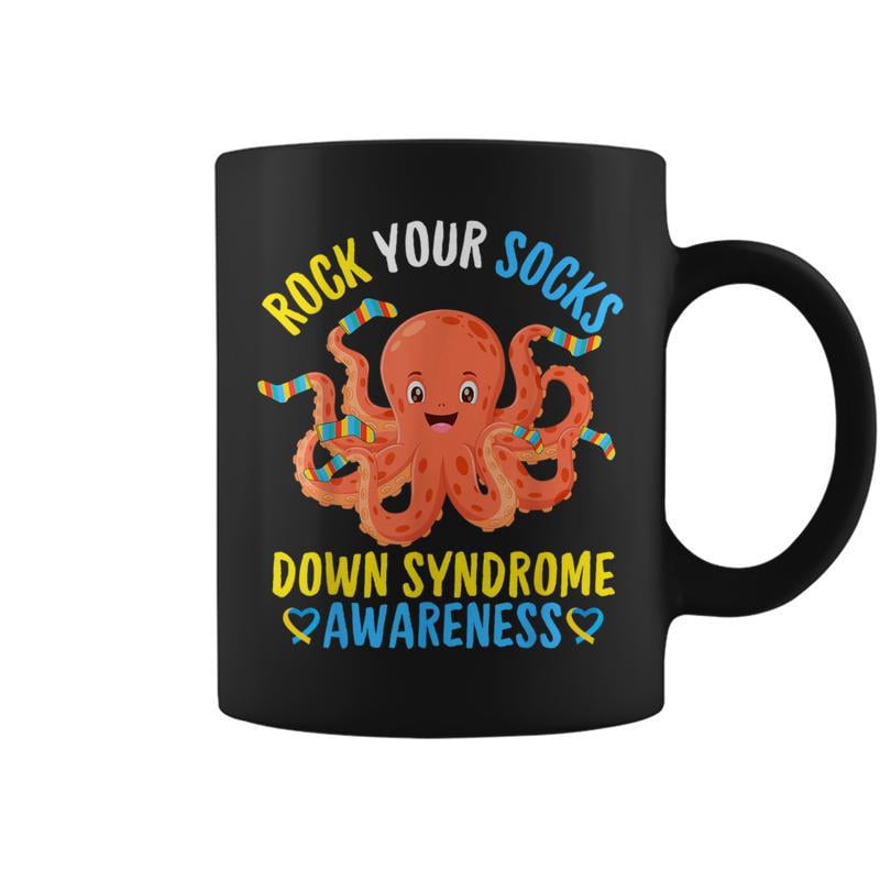 Down Syndrome Awareness Octopus Rock Your Sock Kid Coffee Mugs ...