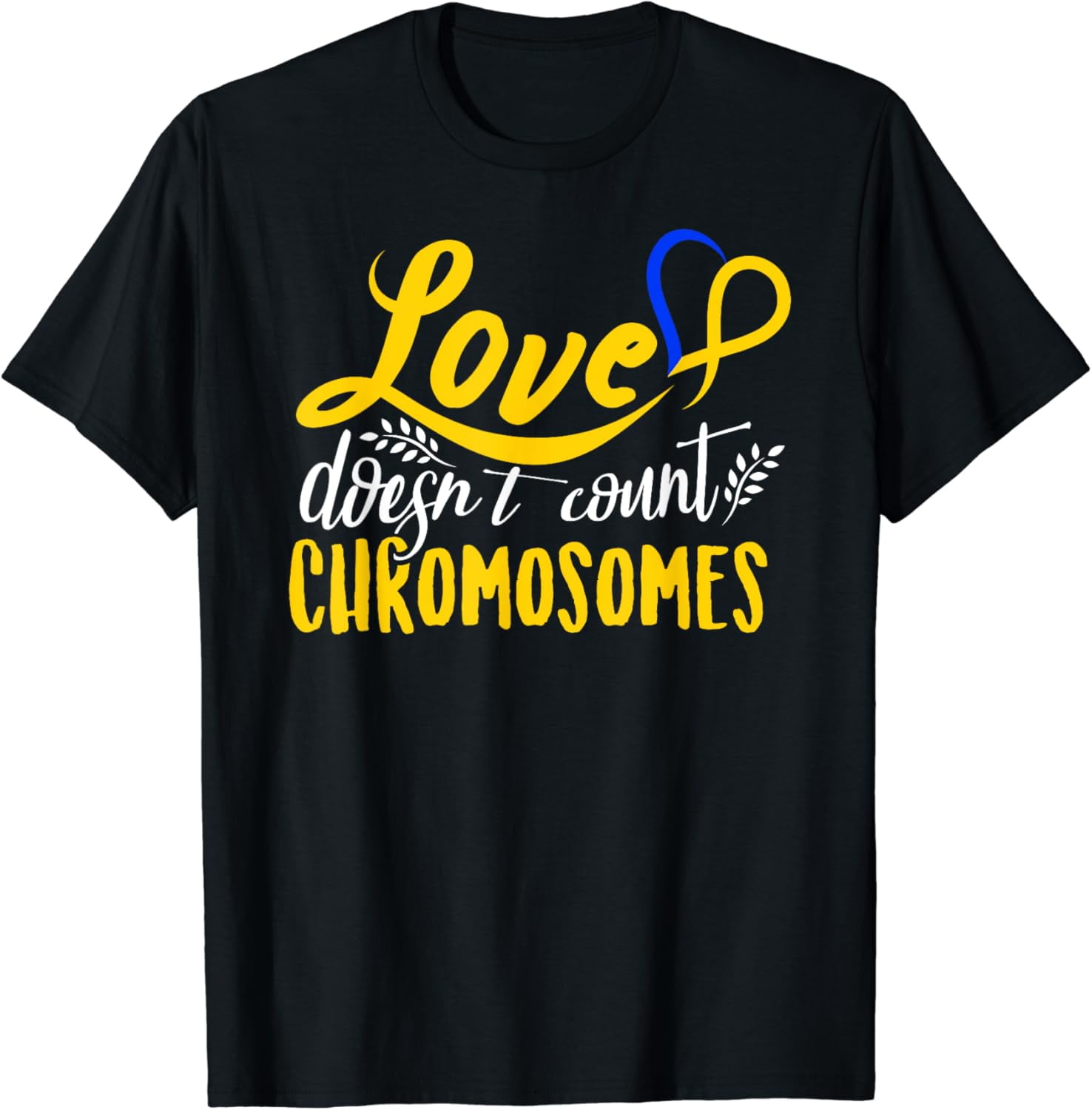 Down Syndrome Awareness - Trisomy 21 T-Shirt - Walmart.com