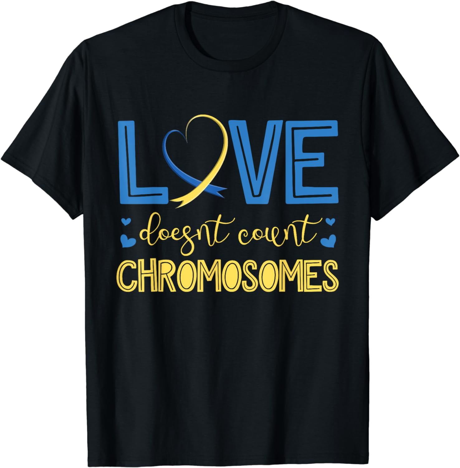 Down Syndrome Chromosomes - Special Needs Gift Trisomy 21 T-Shirt ...