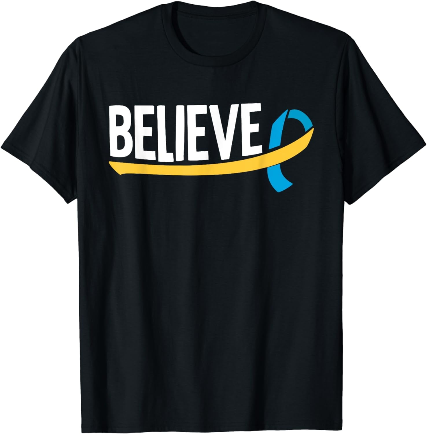 Down Syndrome Trisomy 21 Ribbon Believe T-Shirt - Walmart.com