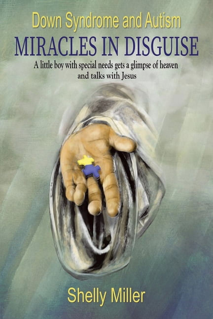 Down Syndrome and Autism Miracles in Disguise : A Little Boy With ...