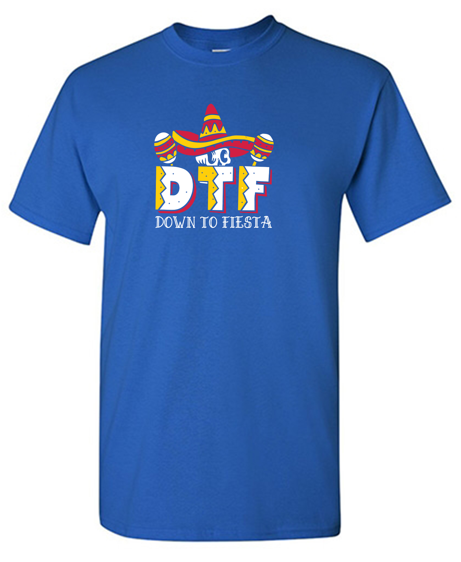 Down To Fiesta Sarcastic Humor Graphic Tees Gift For Mens Novelty Funny ...