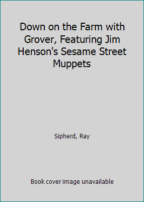 Pre-Owned Down on the Farm with Grover, Featuring Jim Henson's Sesame ...