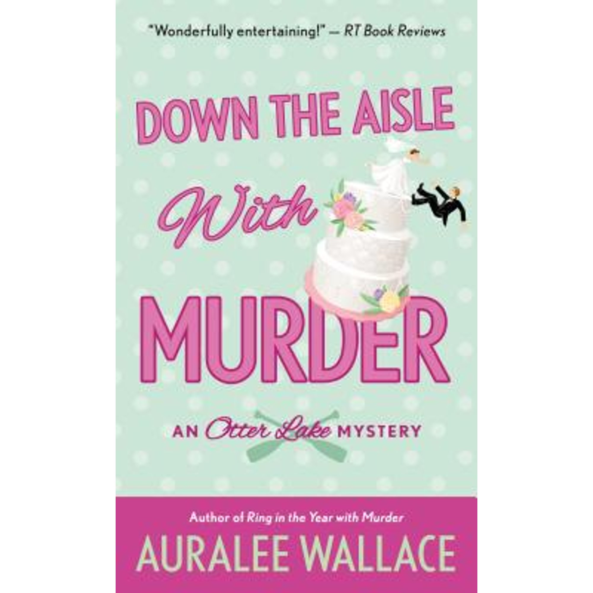 Pre-Owned Down the Aisle with Murder: An Otter Lake Mystery (Mass ...
