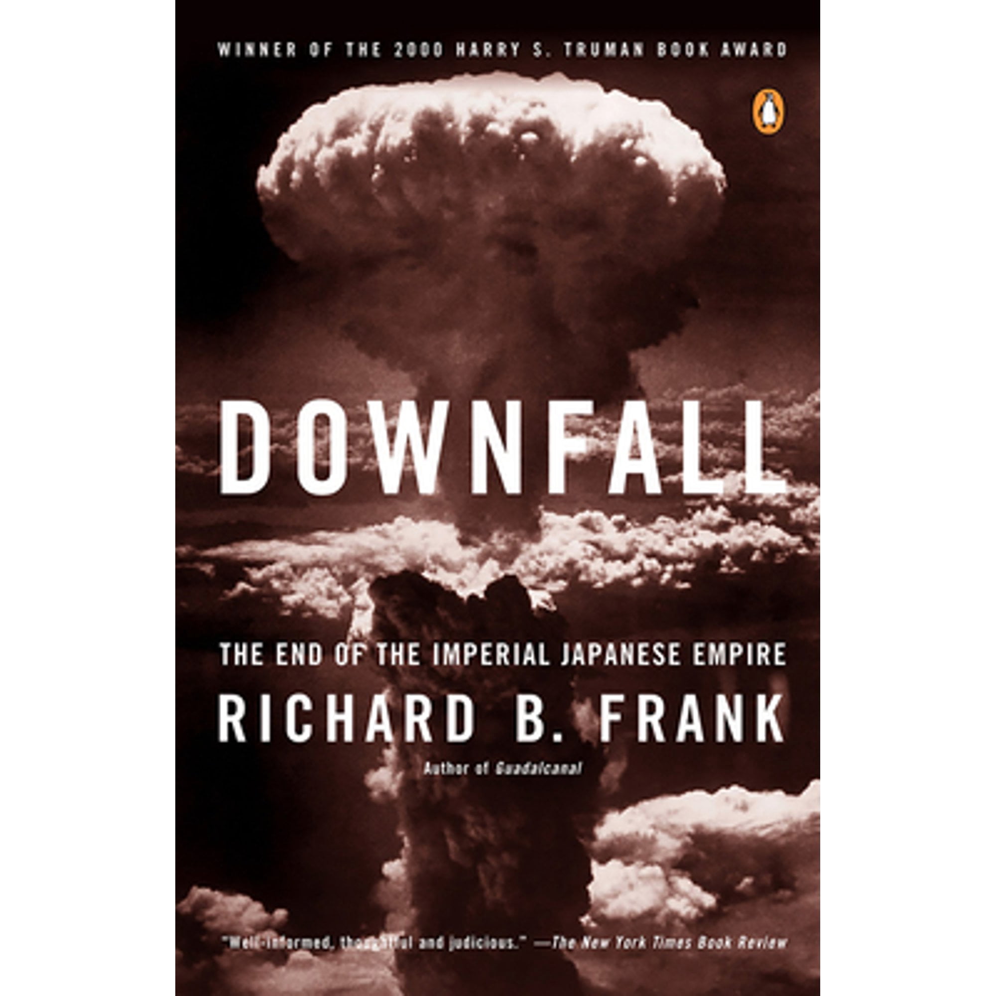 Pre-Owned Downfall: The End of the Imperial Japanese Empire (Paperback ...