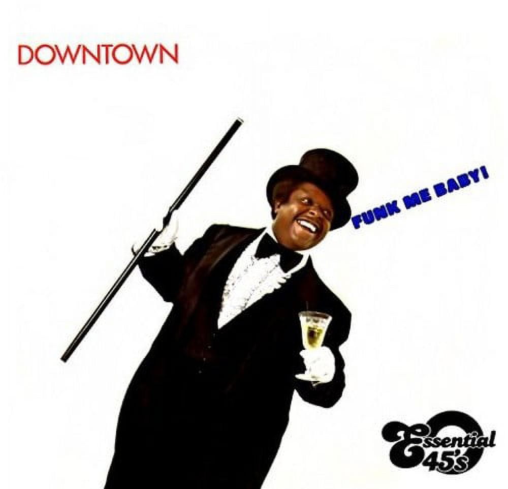 Downtown - Funk Me Baby / The Fool Ain't Cool - Music & Performance ...