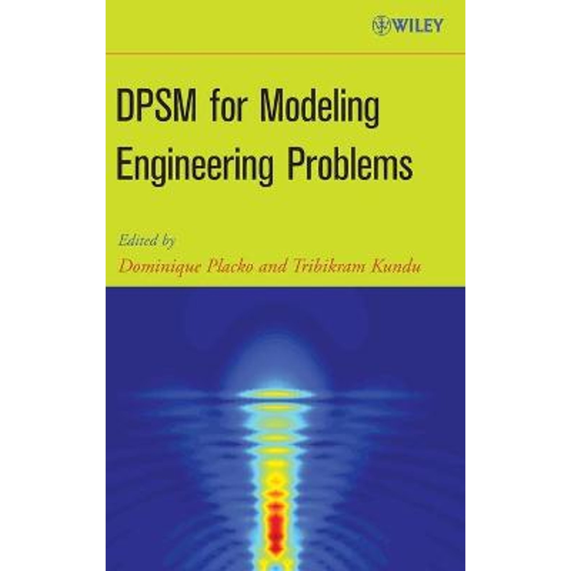 Pre-Owned Dpsm for Modeling Engineering Problems (Hardcover 9780471733140) by Dominique Placko ...
