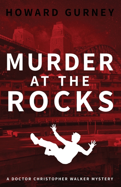 Dr Christopher Walker Mystery: Murder at The Rocks: A Dr Christopher ...