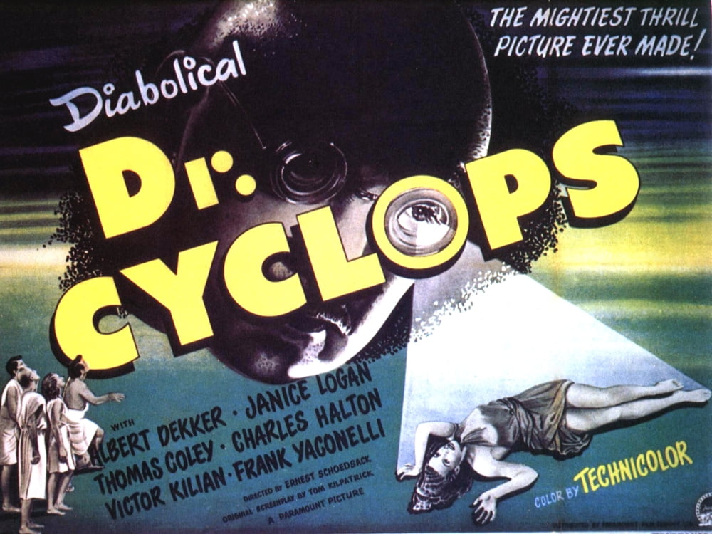 Dr. Cyclops (Aka Doctor Cyclops) From Top: Albert Dekker Janice Logan ...