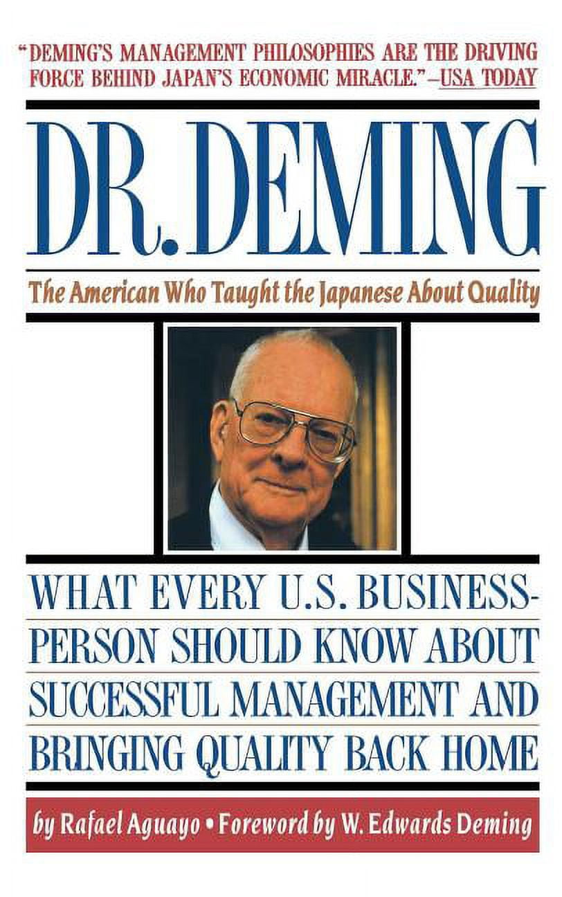 Dr. Deming : The American Who Taught the Japanese About Quality ...