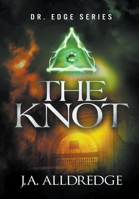 Dr. Edge: The Knot (Hardcover) - Walmart.com